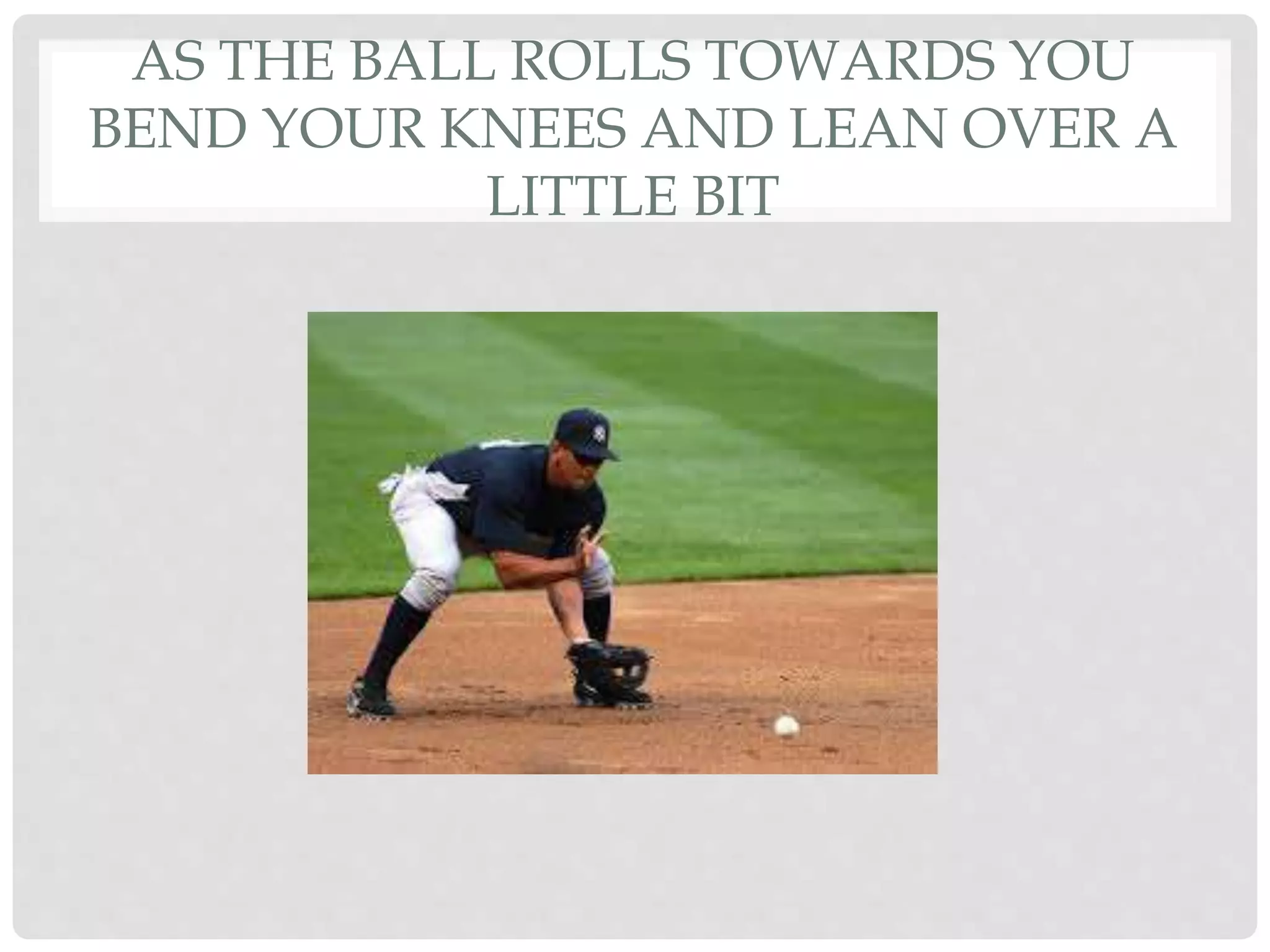 How to Field a Ground Ball | PPTX