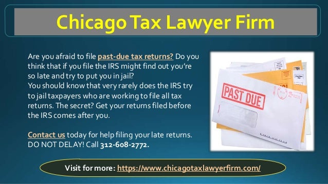 How to File Back Past Due Tax Returns with the IRS? | Chicago Tax ...