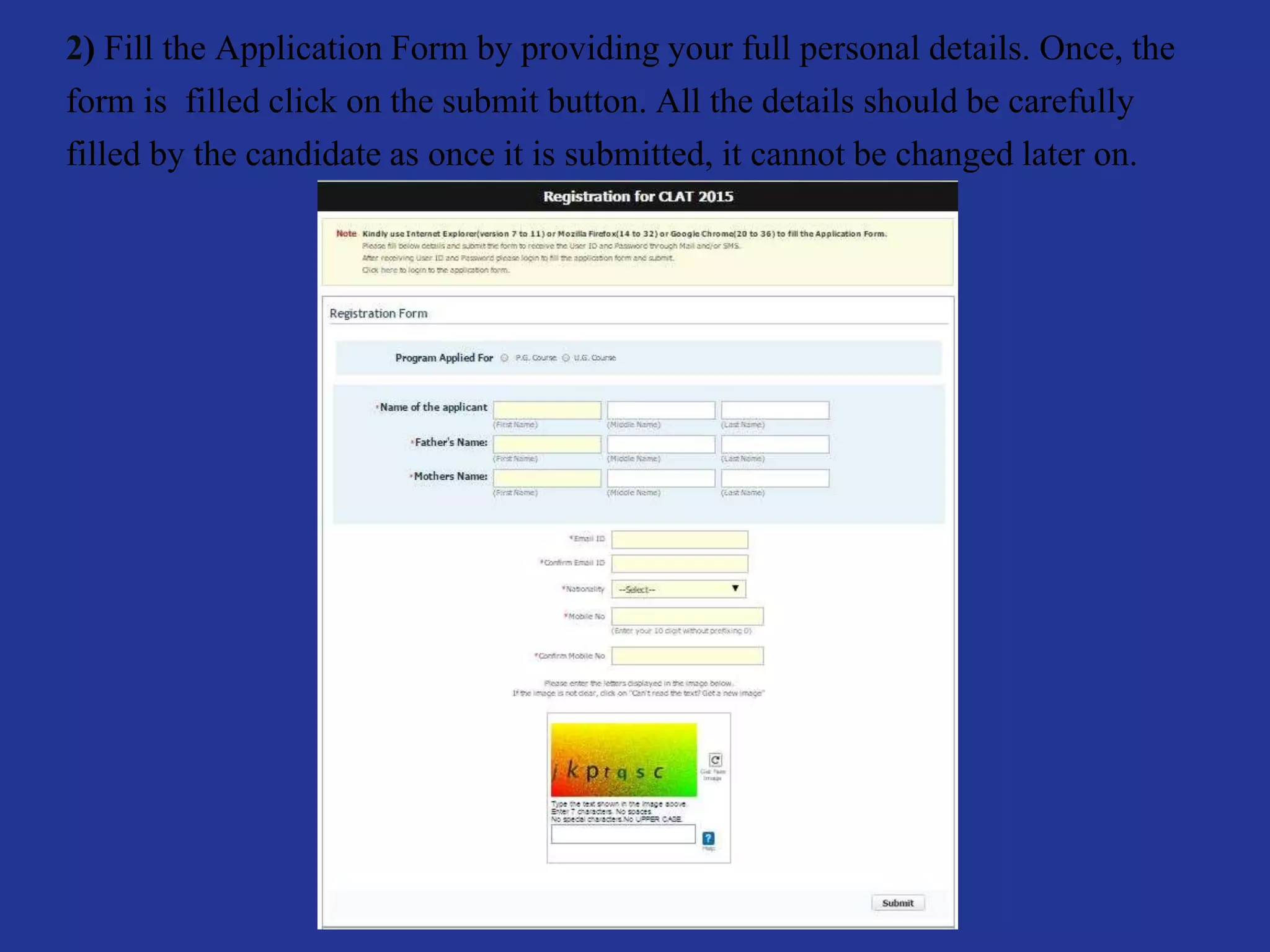How to fill clat 2015 application form. | PPT