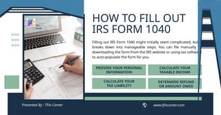 How to Fill Out IRS Form 1040 - Slides.pptx