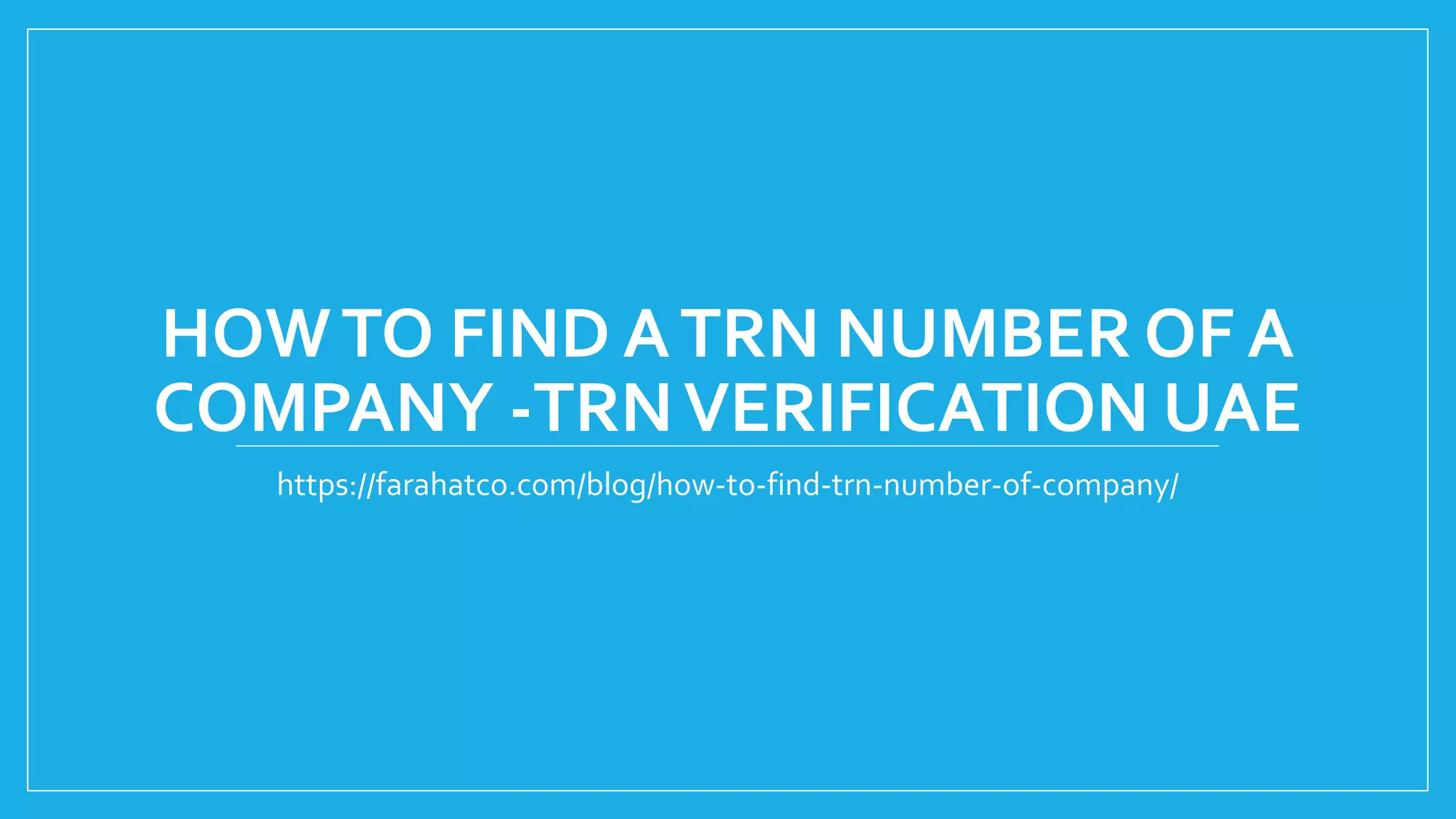 How to find a trn number of a company | PPTX