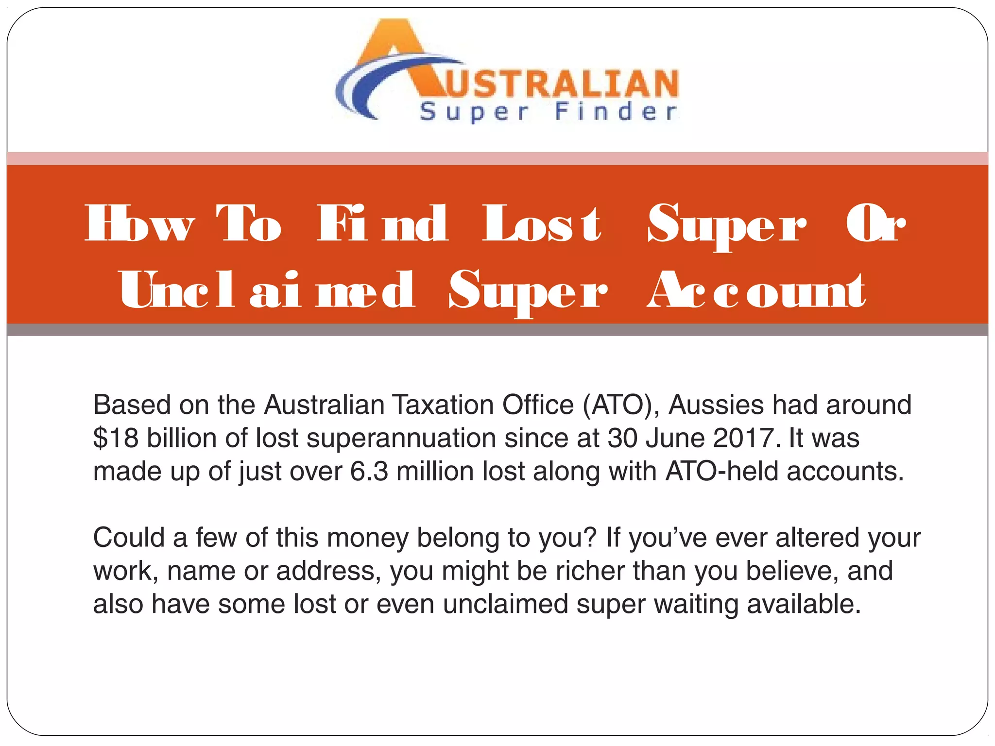 How to find lost super or unclaimed super account | PPT