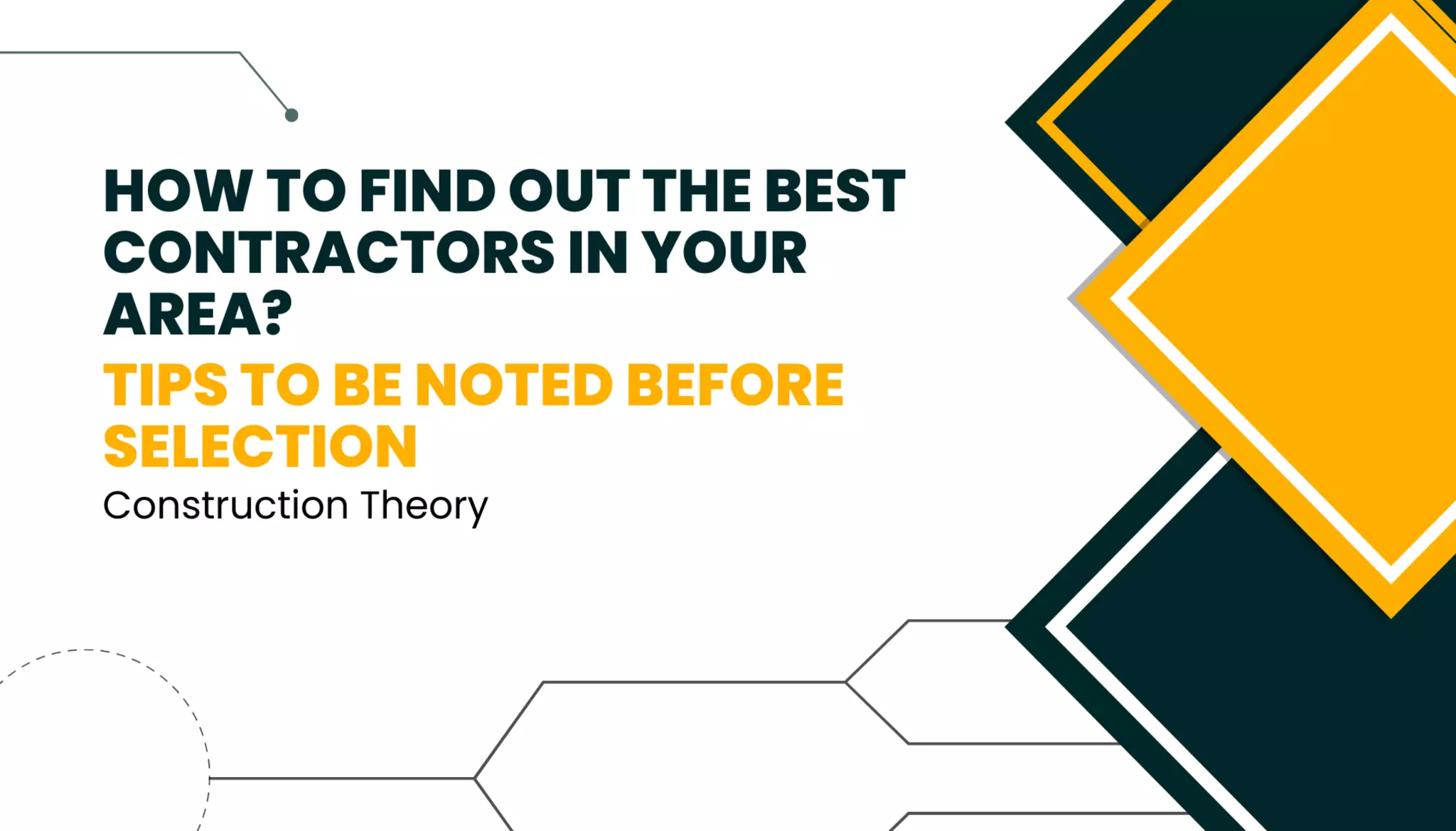 How to find out the Best Contractors in your Area - Tips to be noted ...