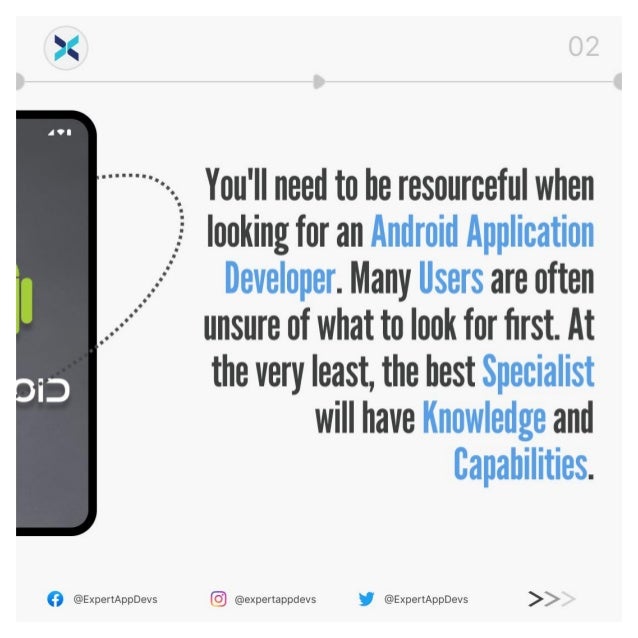 A Guide to Finding the Right Android App Developer for Your Business | PDF