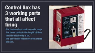 How to fire a kiln | PPT