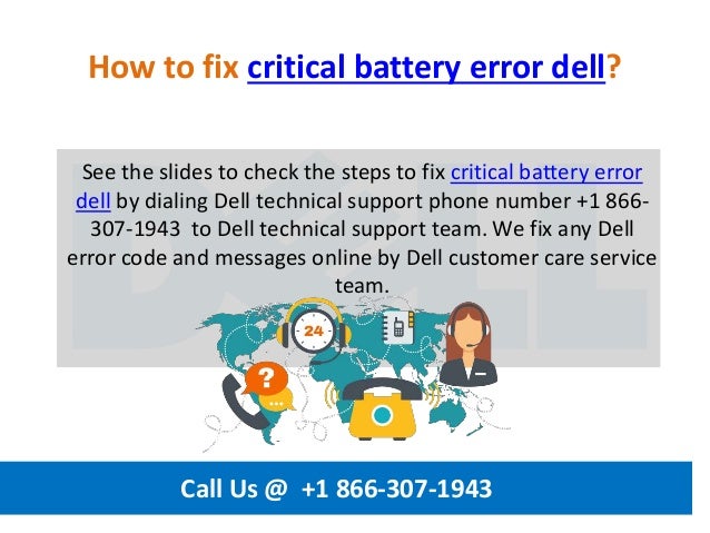 How to fix critical battery error dell call us @ +1 866 307-1943