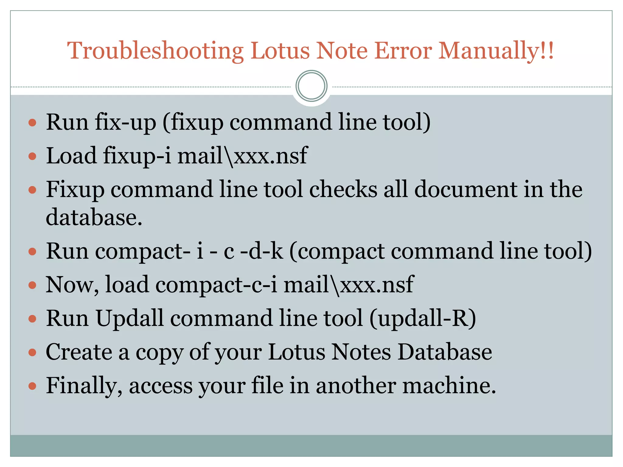 How To Fix ‘database Is Corrupt Cannot Allocate Space Error In Lotus Notes Ppt