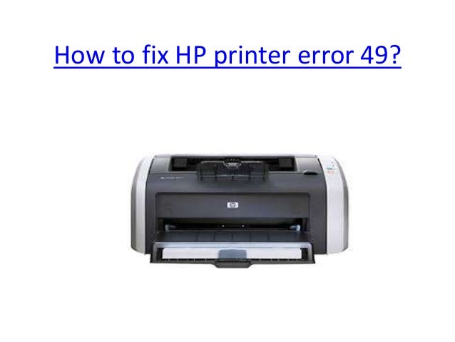 How to fix HP printer error 49