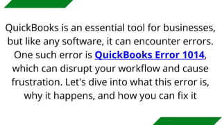 How to Fix QuickBooks Error 1014.pptx... | PPT