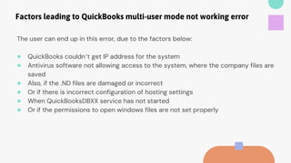 How to Fix QuickBooks Multi-User Mode Not Working Issue.pptx