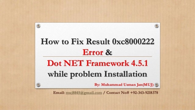 Dot NET Framework 4.5.1 while problem Installation Dot NET Framework 4.5.1 while problem Installation