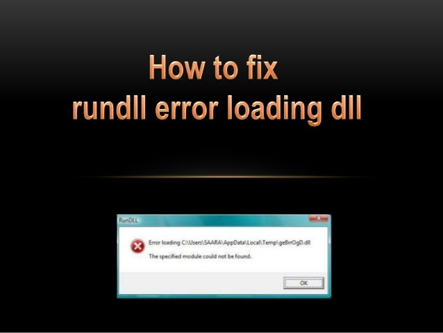 How To Fix Rundll Error Loading Dll