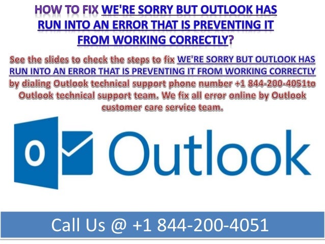 How to fix we're sorry but outlook has run into an error that is prev…