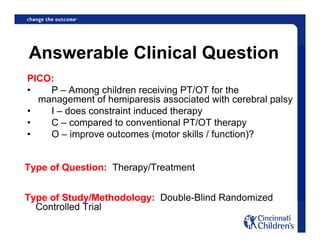 How to form a clinical question. cincinnati childrens | PDF