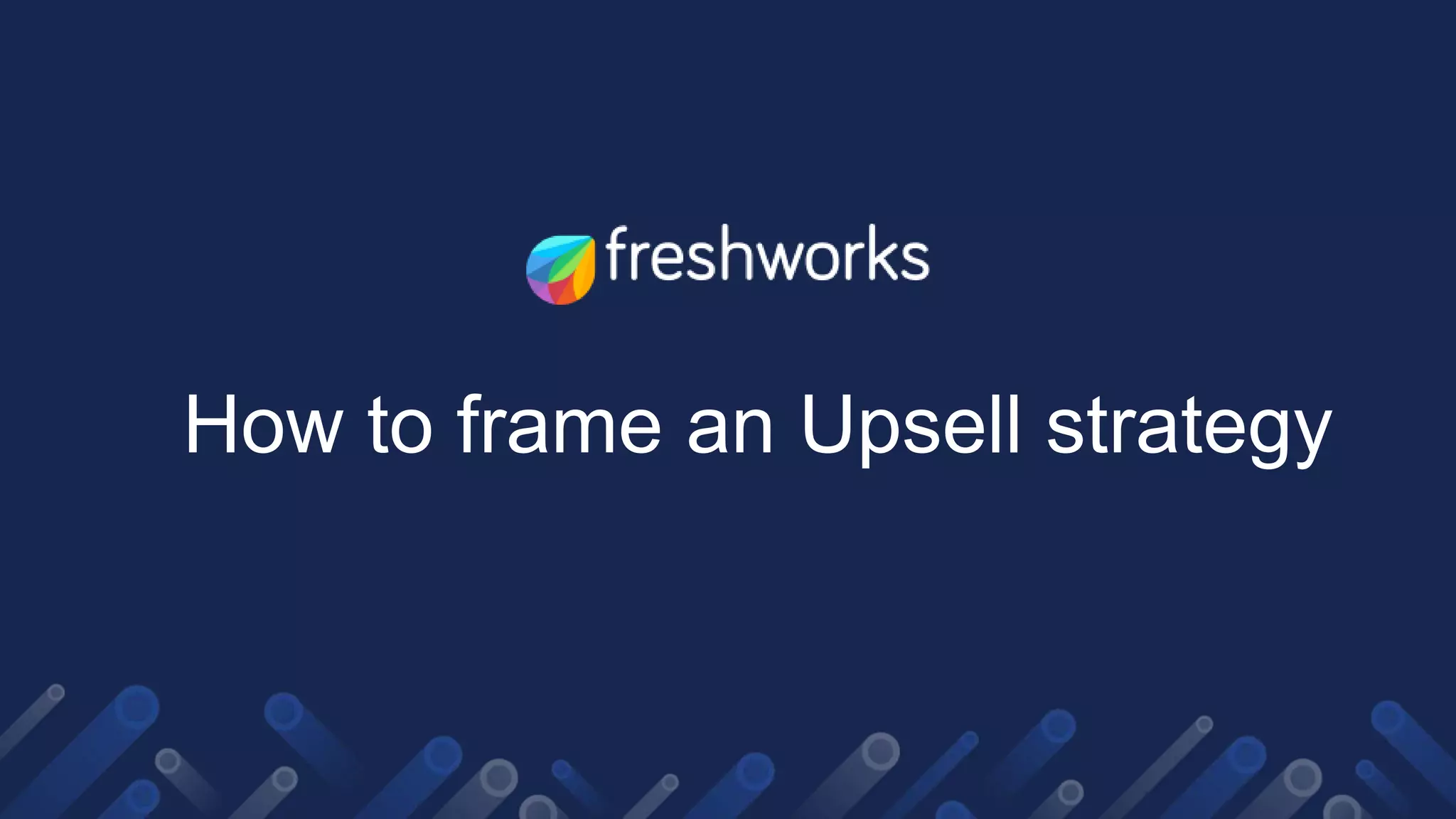 How to frame an upsell strategy | PPTX