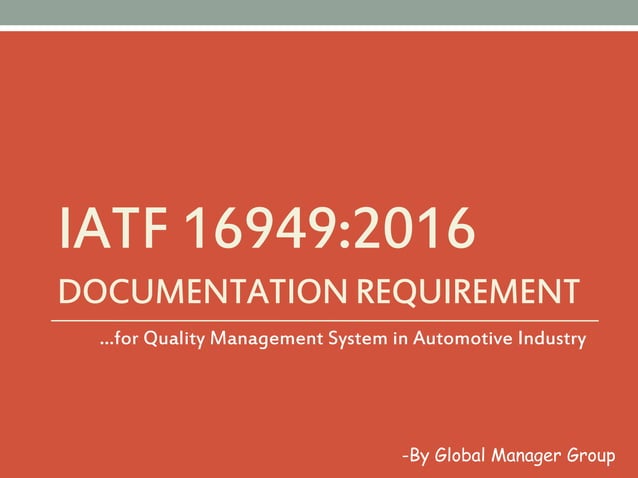 PPT Presentation on IATF 16949 Documentation | PPTX | Business | Business and Finance
