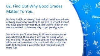 How To Get Better Grades – Ways To Improve Your Performance..pptx