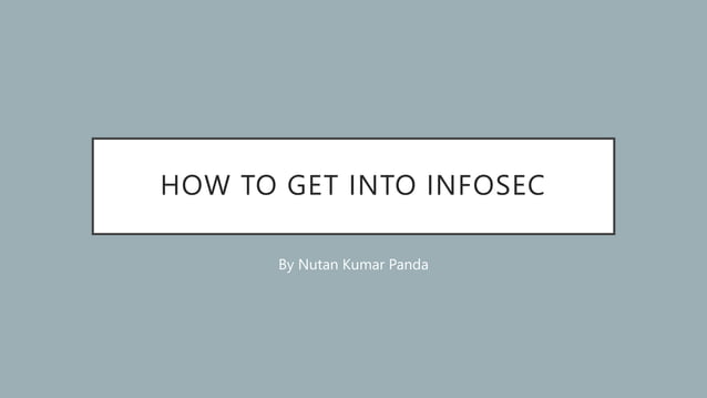 how_to_get_into_infosec | PPT