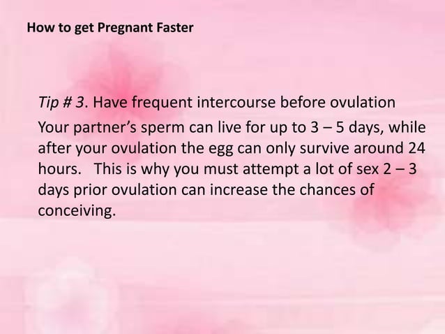 How to get Pregnant Faster – 7 Tips to Conceive Quickly | PPT