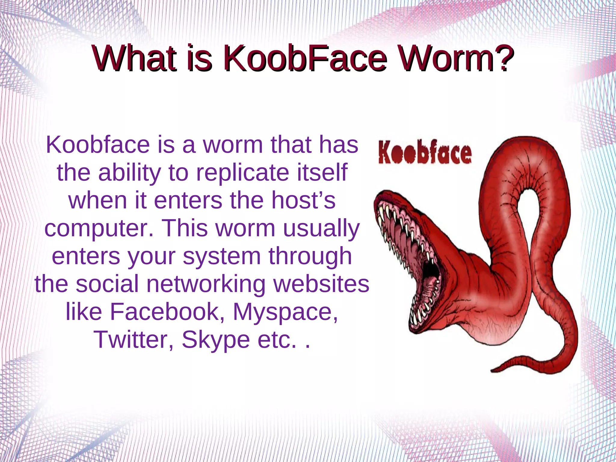 How to get rid of koob face worm from your system? | PDF
