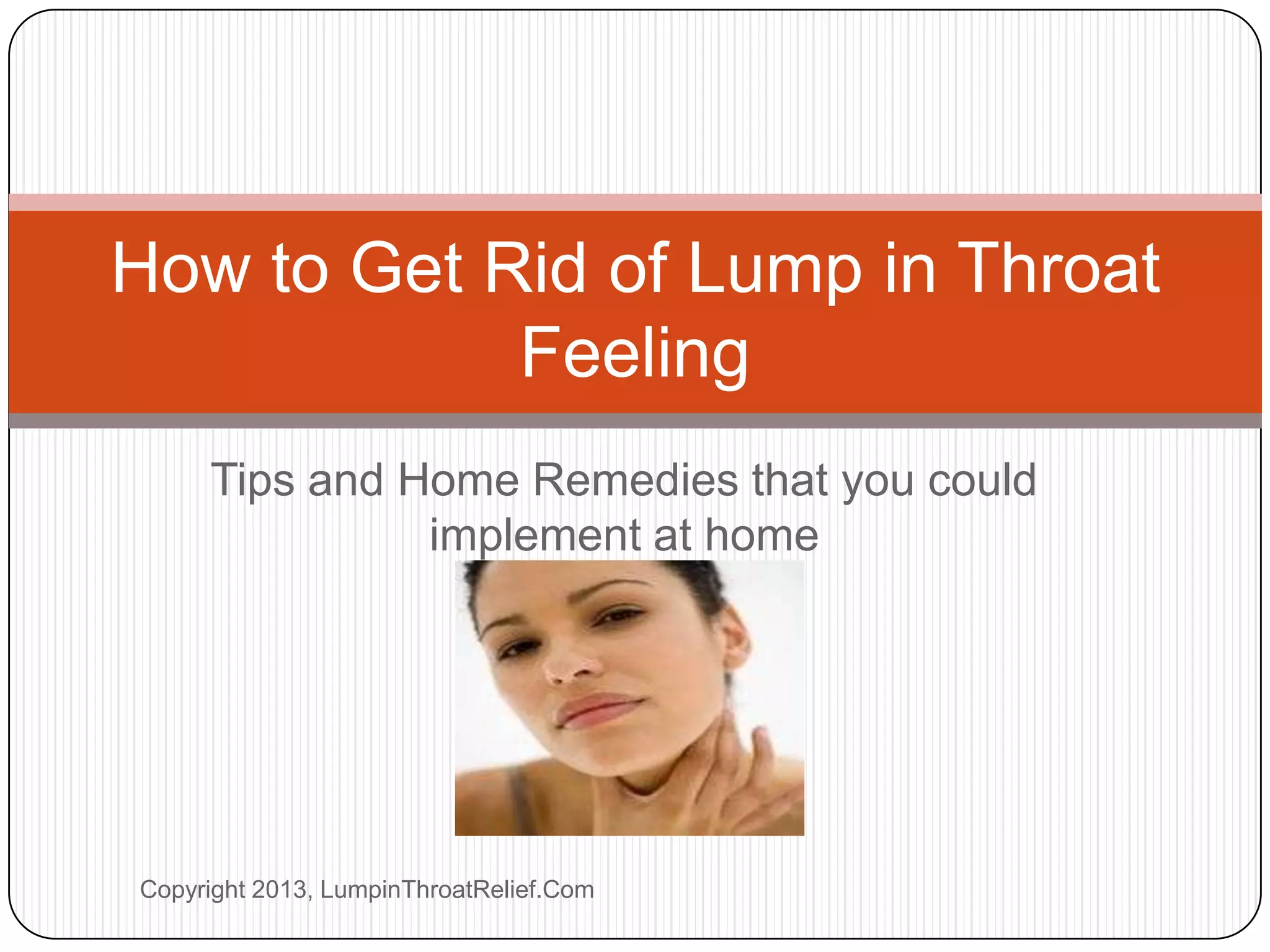 How to get rid of lump in throat feeling | PPTX