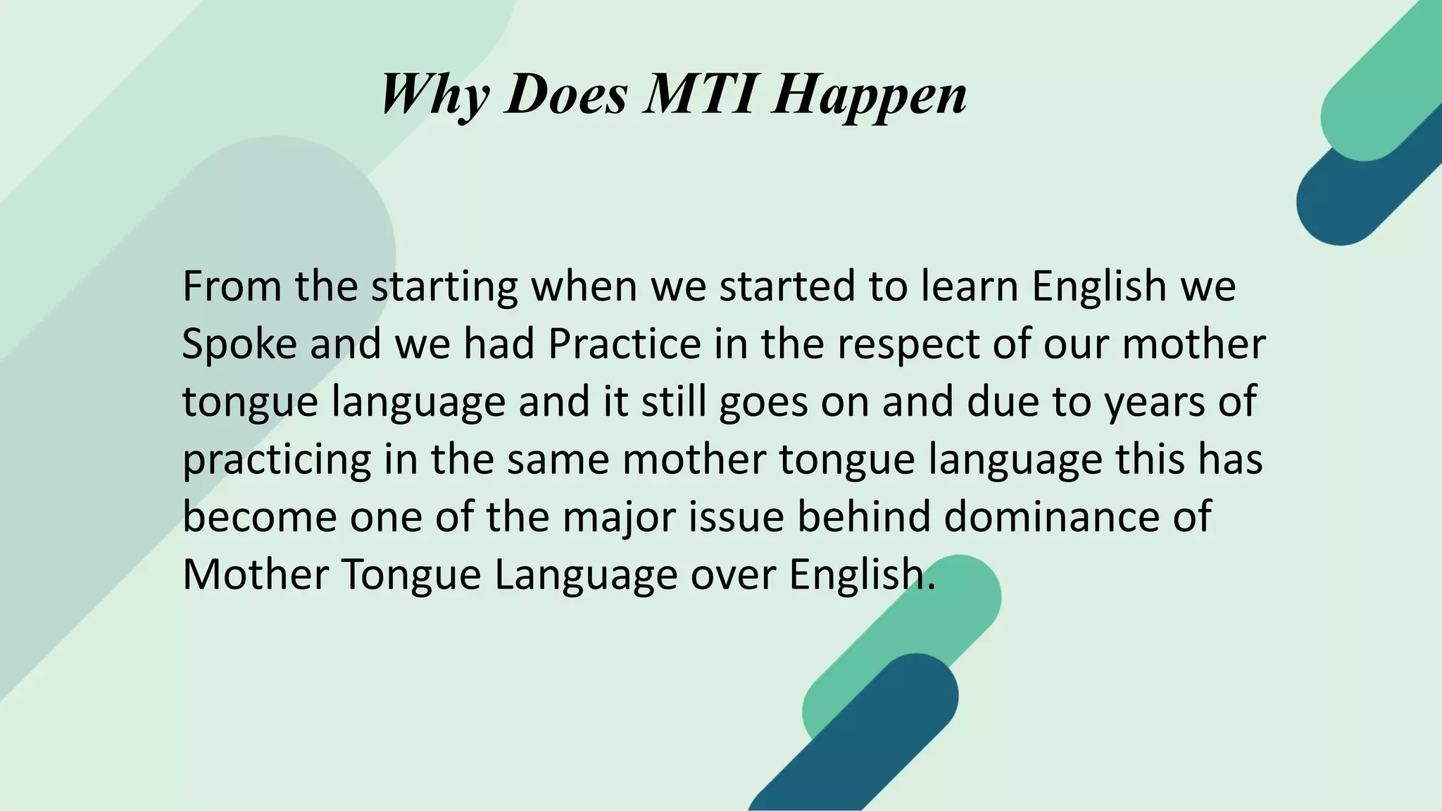 How to get rid of mother tongue influence while speaking English. | PPTX