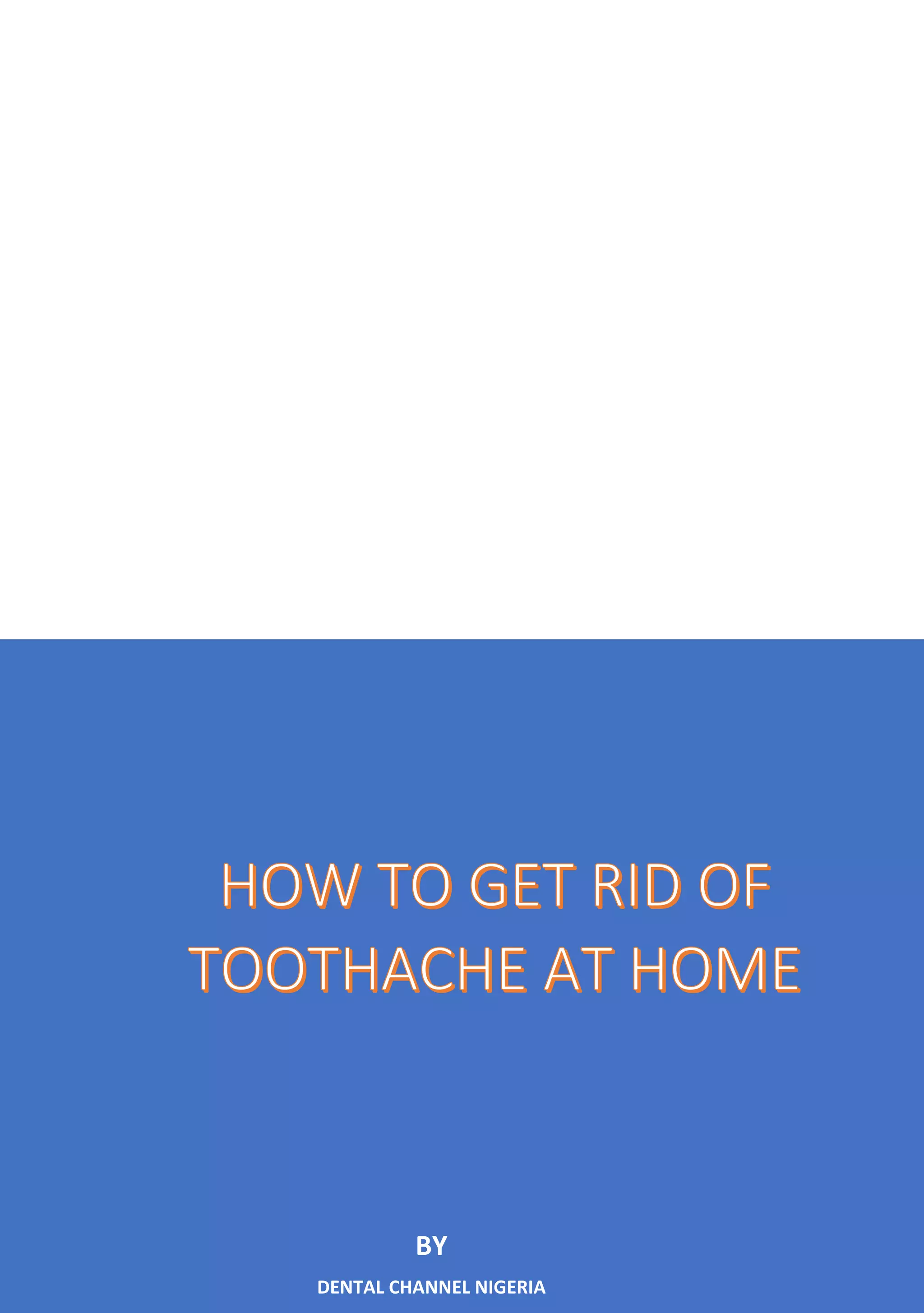How to get Rid of Toothache at Home | PDF