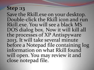 How to get rid of xp internet security 2013 virus | PPT