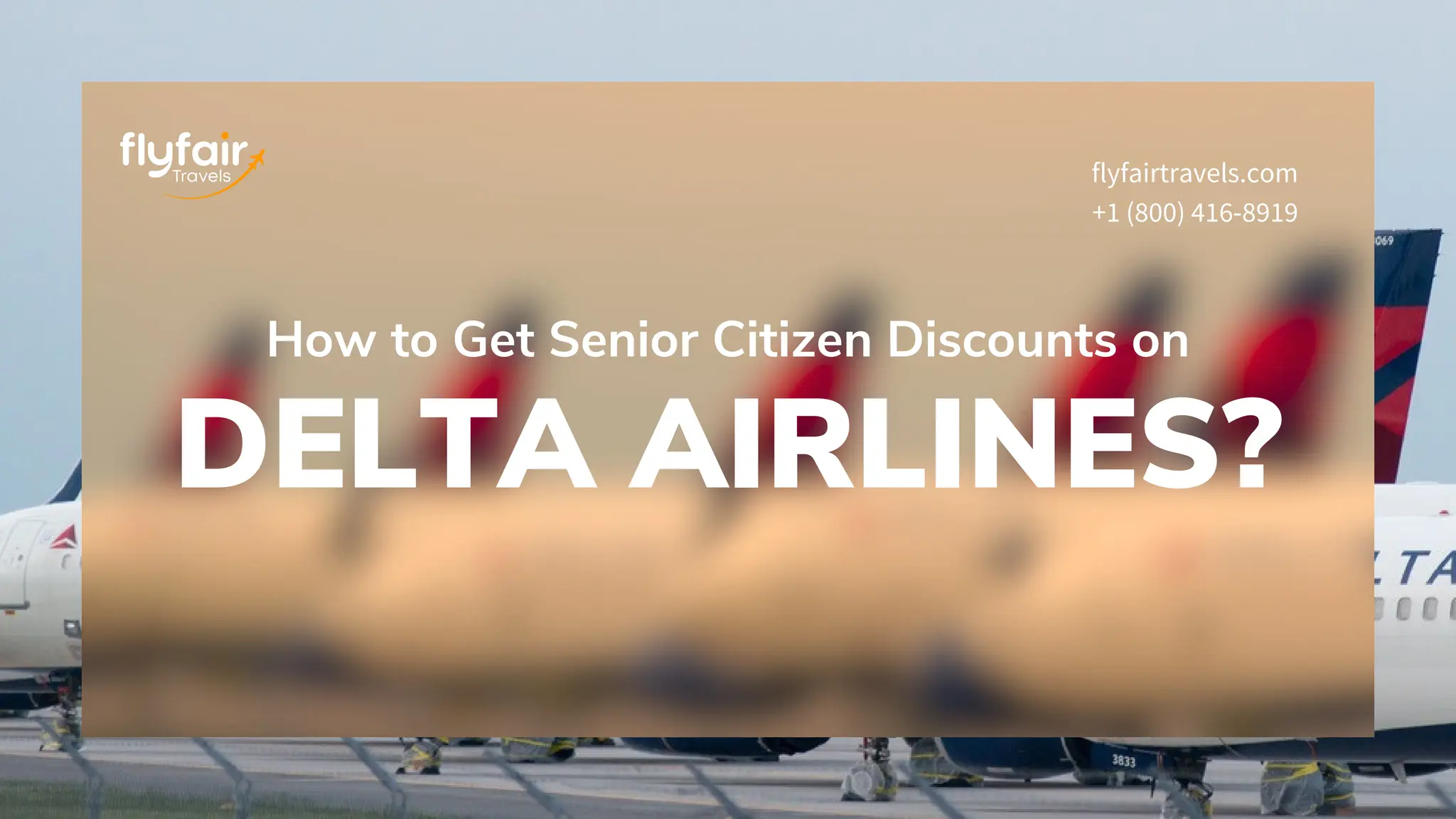 +1 (800) 416-8919 - How to Get Senior Citizen Discounts on Delta ...