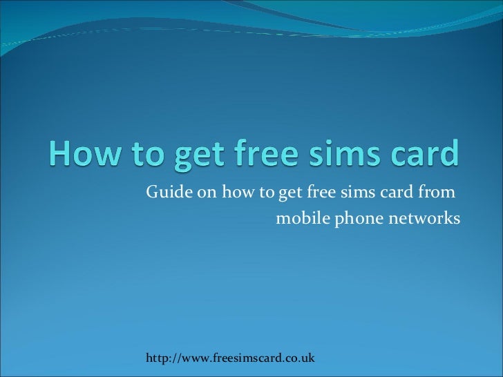 How to get sim card for free How to get sim card for free