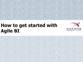 How to get started with Agile BI | PPT