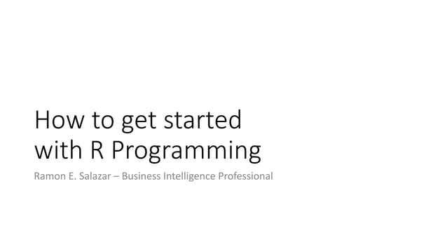 How to get started with R programming | PPT