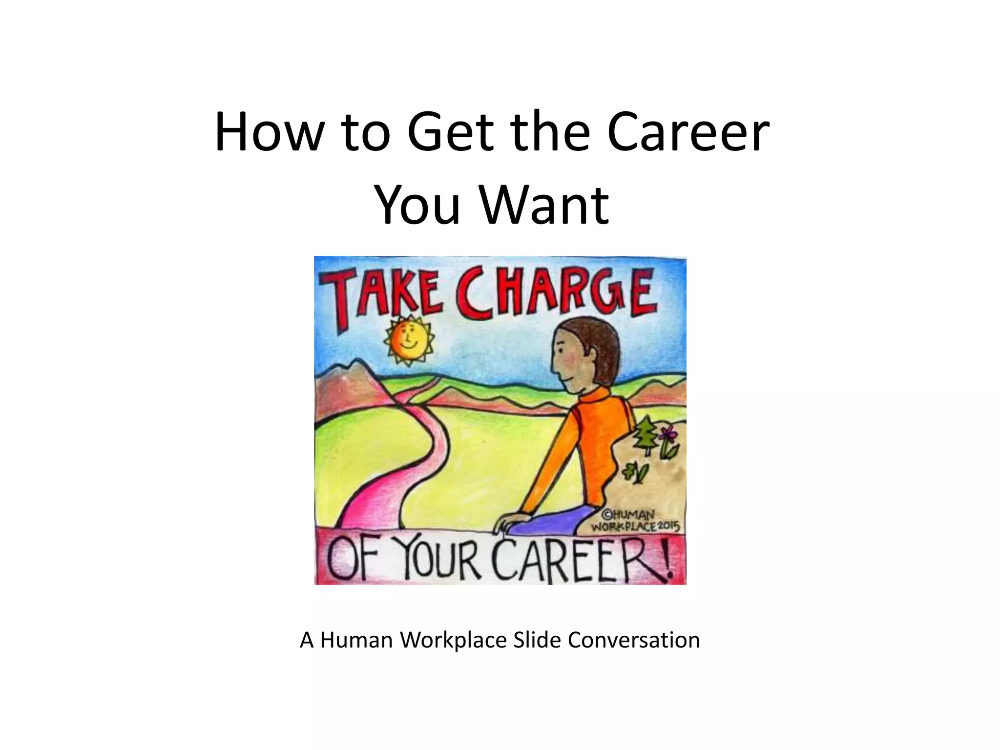 How to Get the Career You Want | PPTX