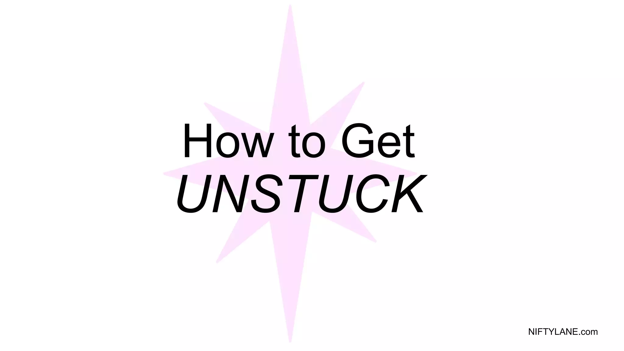 How to Get Unstuck Worksheets | PPT