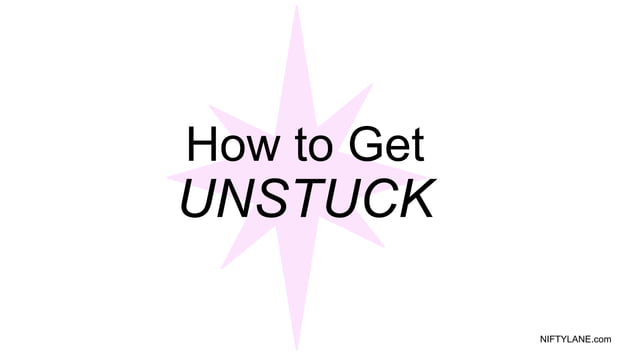 How to Get Unstuck Worksheets | PPT