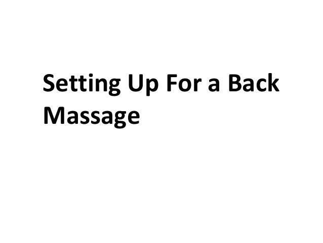 How To Give A Back Massage