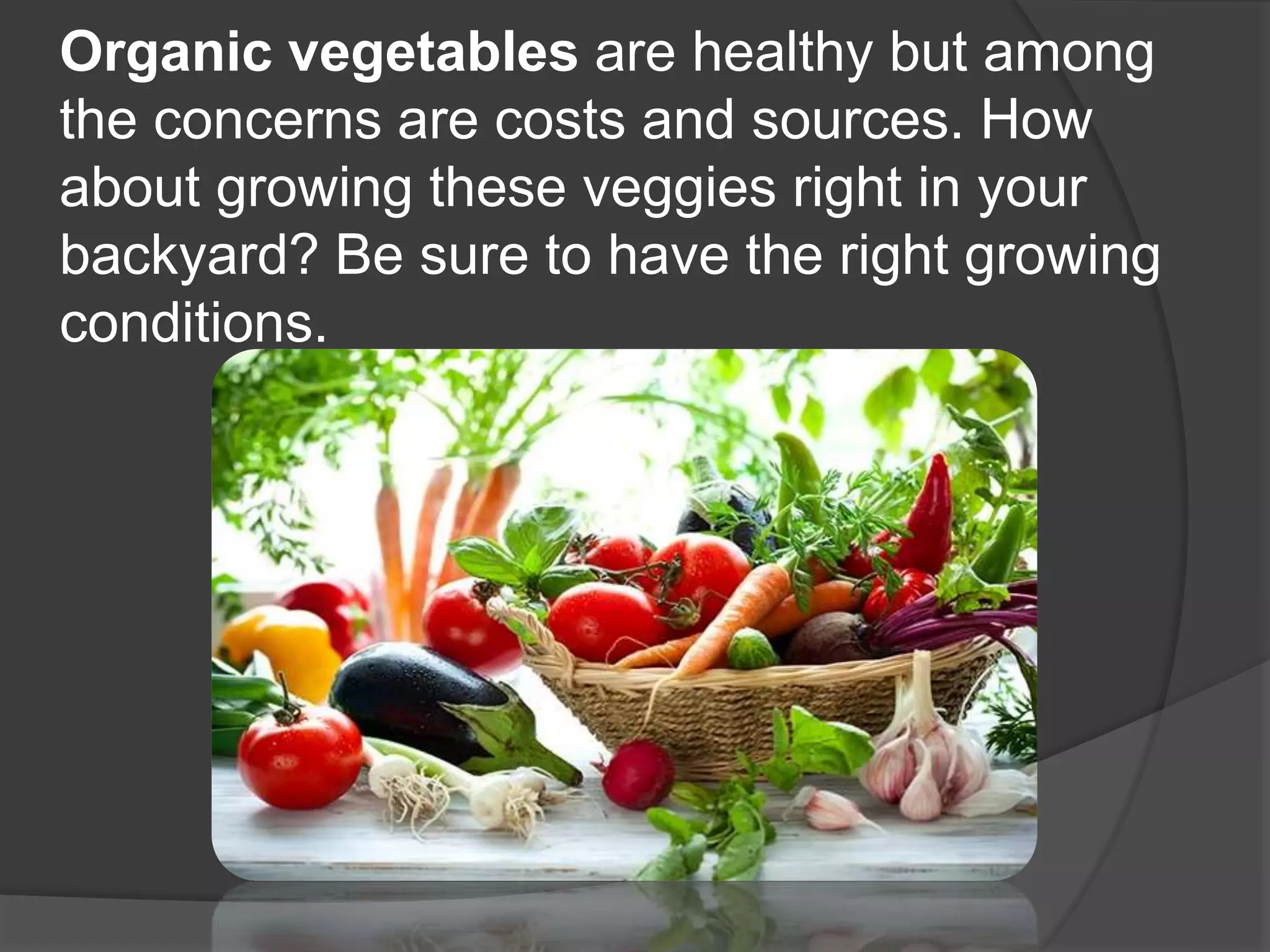 How to grow organic vegetables correctly | PPTX