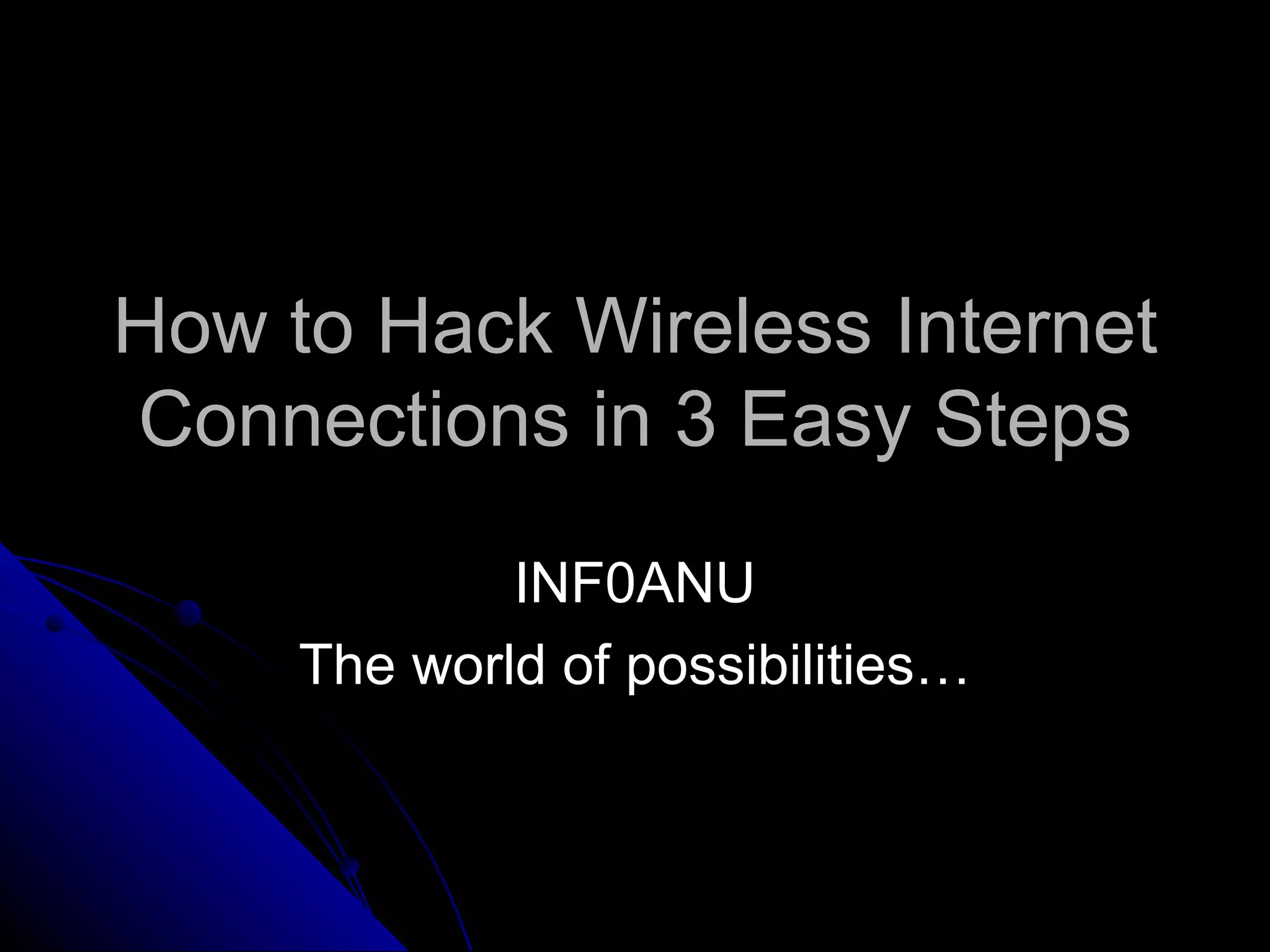 How to hack wireless internet connections | PPT