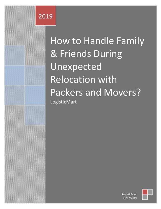 How to handle family & friends during unexpected relocation with ...