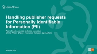 How to handle publisher requests for PII | PPTX