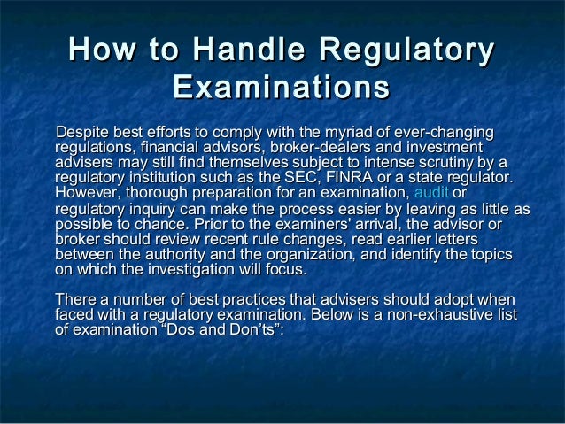 How to handle regulatory examinations by sylvia m scott