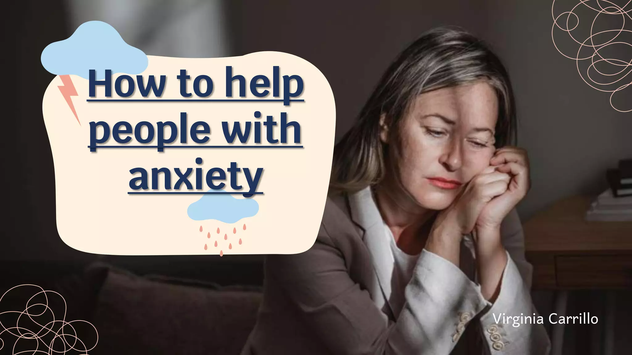 how to help people with anxiety.pptx