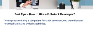 How to Hire Full Stack Developers: A Guide | PPT