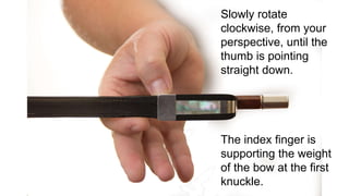 How to hold a german bow joe dyvig | PPTX