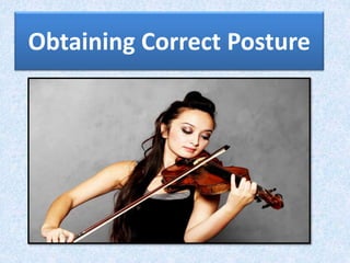 How to hold a violin | PPTX