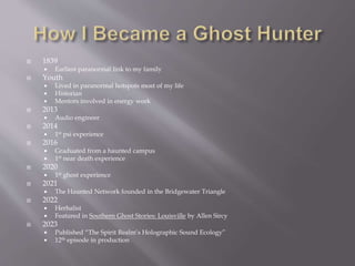 HOW TO HUNT GHOSTS.pptx | Paranormal Phenomena | Hobbies & Interests