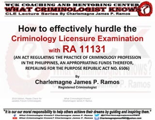 How to hurdle the Criminologist Licensure Examination with RA 11131 by ...