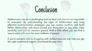 How to identify a stubborn person- Solh wellness | PPT