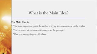 How to identify the main idea in written text | PPT