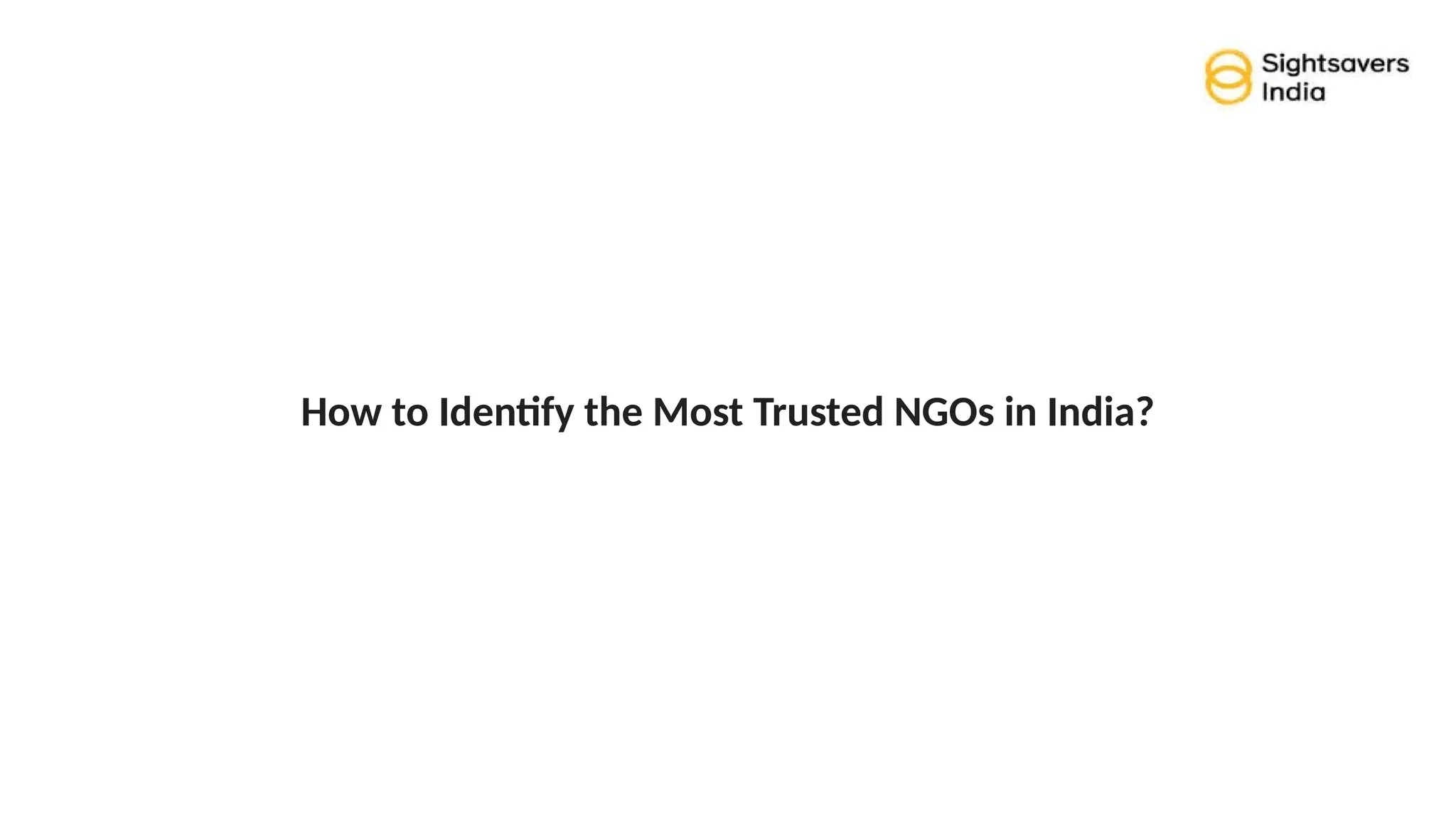 How to Identify the Most Trusted NGOs in India.pptx